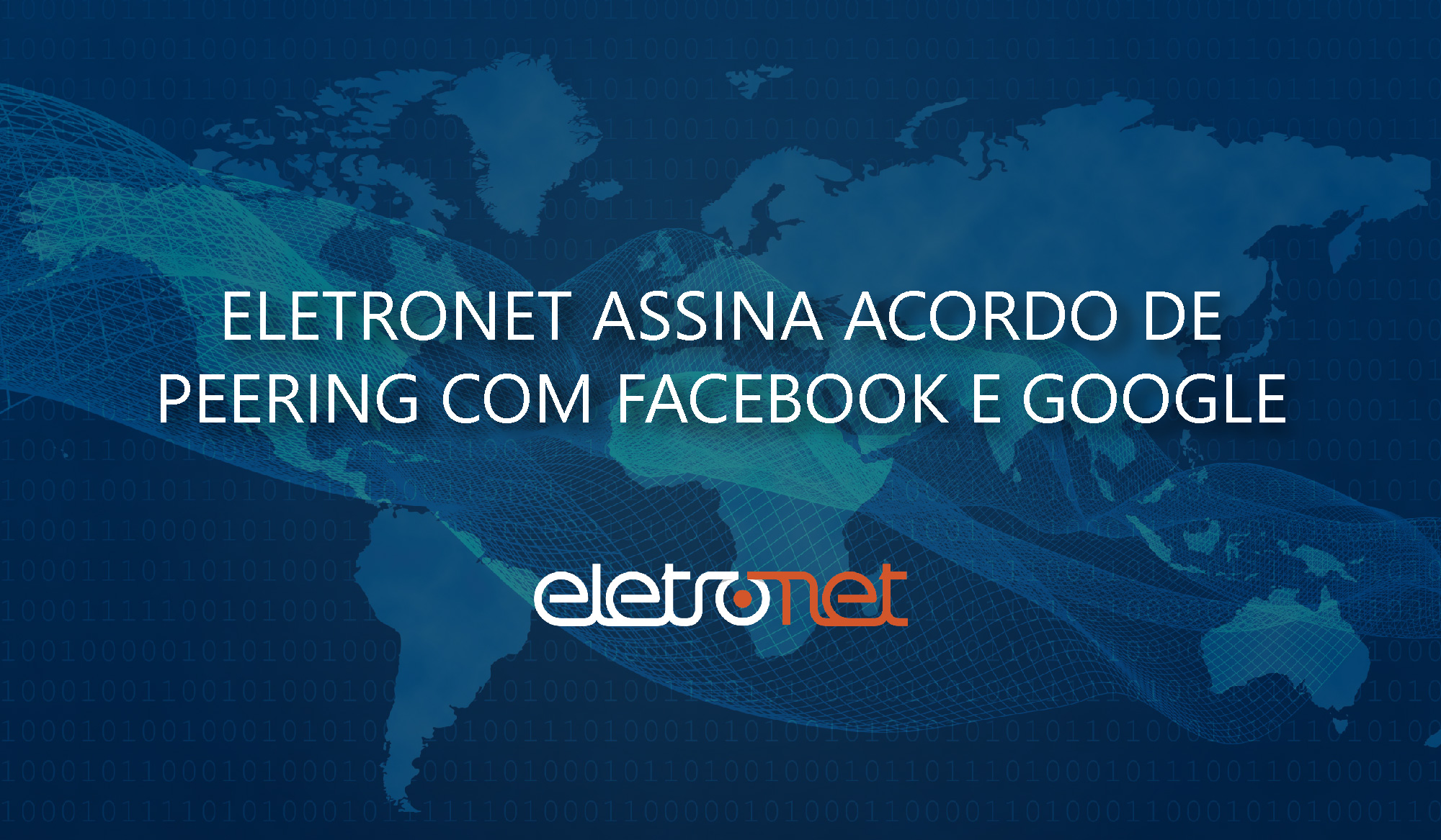 Eletronet Faz Parceria De Peering Com Facebook E Google | Eletronet