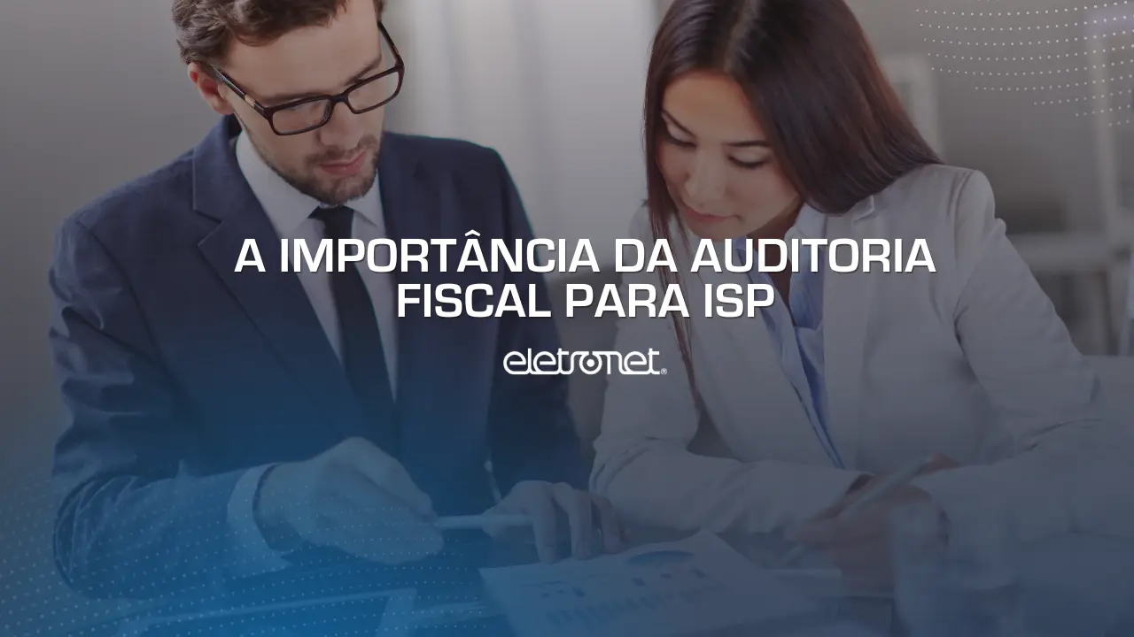 A Importância Da Auditoria Fiscal Para ISP
