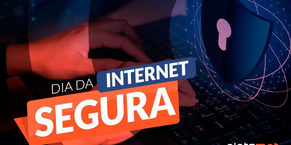 Dia Da Internet Segura: Veja Algumas Dicas Para Navegar Com Segurança ...