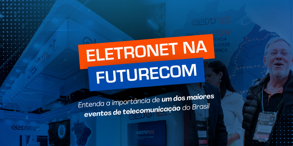 Futurecom: Entenda A Importância Do Maior Evento De Telecomunicações E ...